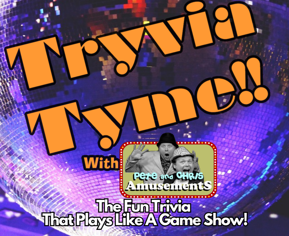 Bar and Restaurant Trivia (Tryvia Tyme!) - Pete and Chris Amusements